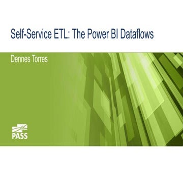 Self Service Etl The Powerbi Data Flows Ppt