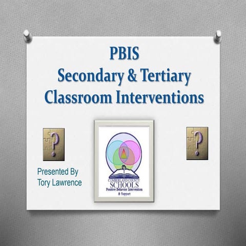 Pbis secondary & tertiary classroom interventions | PPTX | Secondary ...