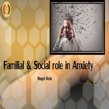 Familial and Social Treatment of Anxiety | PPTX