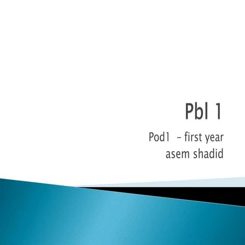 PBl 1 -pod1 : the morphology of cooci and its effect on the body ...