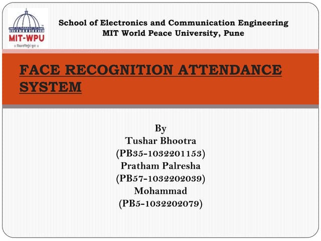 Attendance Management System using Face Recognition | PPTX