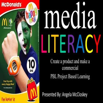 PBL Media Literacy-Angela MCCloskey M3U4A2 | PPT