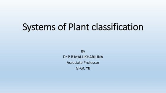 Engler and Prantl system of classification in plant taxonomy | PPT