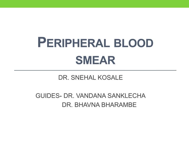 Preparation and staining of peripheral blood smear | PPTX