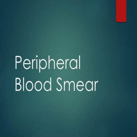 Blood smear staining | PPTX