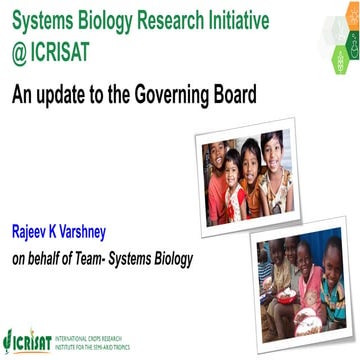 ICRISAT Governing Board 2019 PC meeting: Systems Biology Research ...
