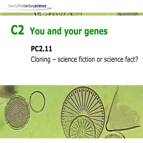 Pc2.11 Cloning Science Fiction Vs. Science Fact | PPT
