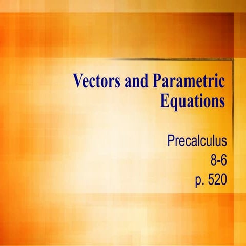 Pc8 6 Parametric Equations Ppt Physics Science