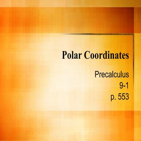 Pc9-1 polar coordinates | PPT