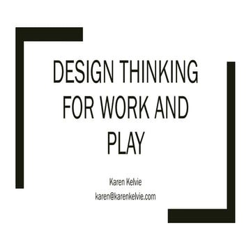 Pca 21 proposal 48 design thinking for work and play (with clickable ...
