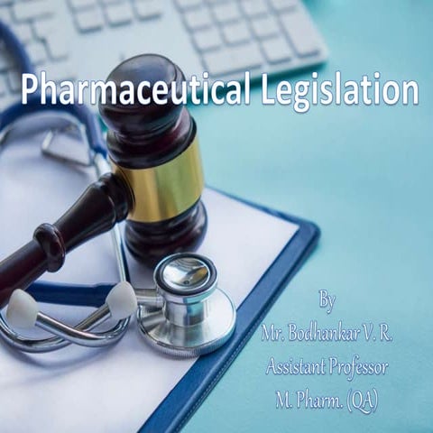 Pharmaceutical legislation | PPTX