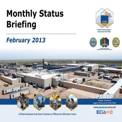 February 2013 PCAPP Monthly Status Briefing | PPT