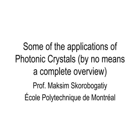 Photonic crystal and their application in details | PPT