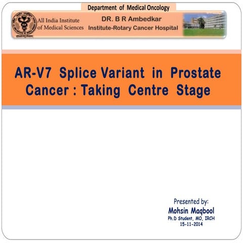 ARV7 splice variant in CRPC | PPT | Cancer | Diseases and Conditions