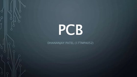 Printed Circuit Board Basics | PPTX