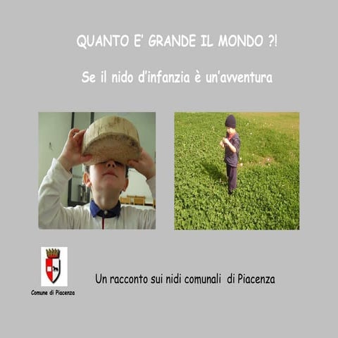 Quanto è grande il mondo: i bambini che incontriamo - 1/2 | PPT