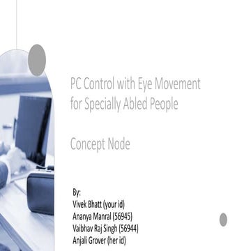 PC Control with Eye Movement for Specially Abled.pptx
