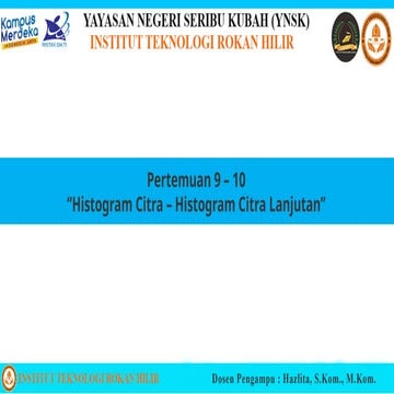 Pengolahan Citra Digital Pertemuan 11 - Perbaikan Citra | PPTX