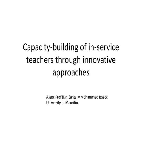 Capacity-building of in-service teachers through innovative approaches ...