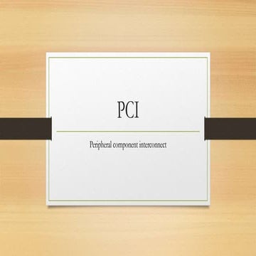 Peripheral Component Interconnect (PCI) | PPTX