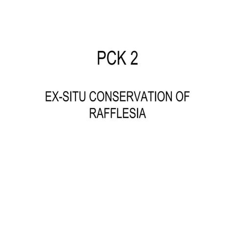 Pck 2ex situ | PPT | Gardening | Home & Garden