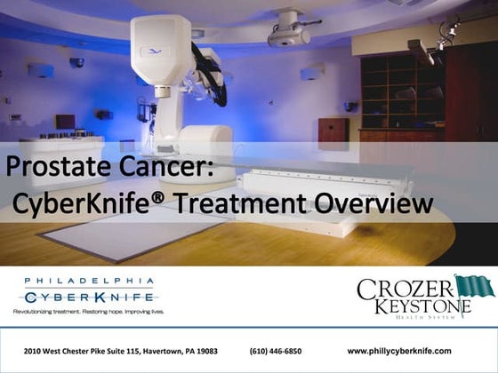 Prostate Cancer: CyberKnife® Treatment Overview | PPT