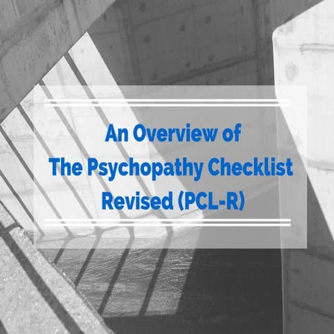 An Overview of the Psychopathy Checklist-Revised (PCL-R) | PDF | Crime ...