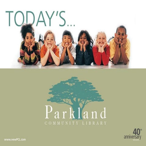 Parkland Community Library - Today | PPTX
