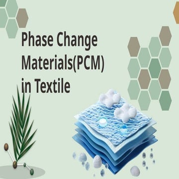 Phase change polymer(PCM) in Textile.pptx
