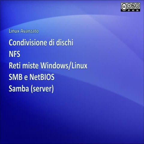 Condivisione di dischi - NFS - Reti miste Windows/Linux - SMB e NetBIOS - Samba (server) | PDF