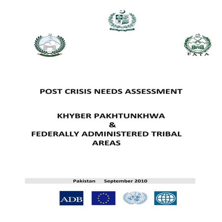 Post-crisis Needs Assessment (PCNA) for FATA and Khyber Pakhtunkhwa ...