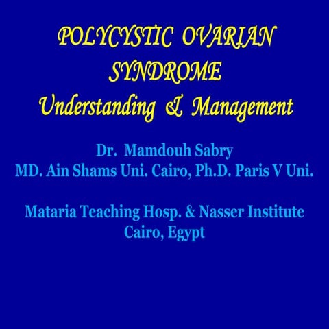 Polycystic Ovarian Syndrome, UNDERSTANDING & MANAGEMENT | PPT