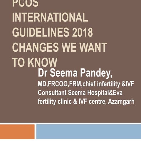 PCOS.. international guidelines ..changes everyone wants to know | PPTX