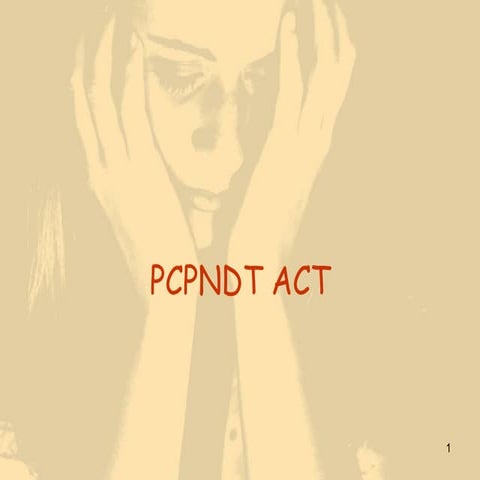 Pcpndt act | PPTX