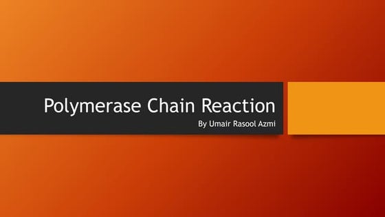 Polymerase Chain Reaction (PCR).Poer Pint | PPT