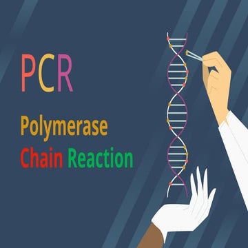 A Comprehensive Review of Polymerase Chain Reaction (PCR) | PPTX
