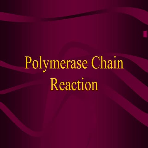 Introduction to Polymerase Chain Reaction (PCR) | PPT