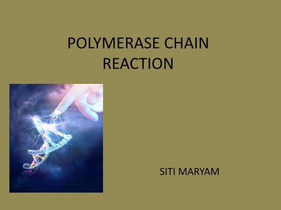 Polymerase chain reactions (pcr) | PPTX
