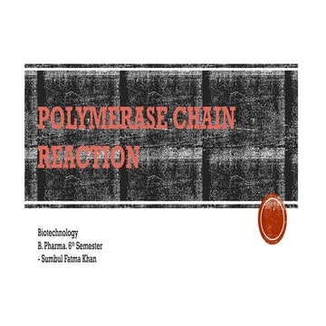 Polymerase Chain Reaction (PCR) notes as per PCI syllabus for B. Pharm ...