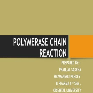POLYMERASE CHAIN REACTION (PCR) | PPT