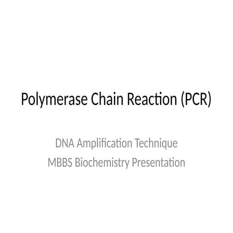 PCR Comprehensive Presentation For MBBS Students | PPT