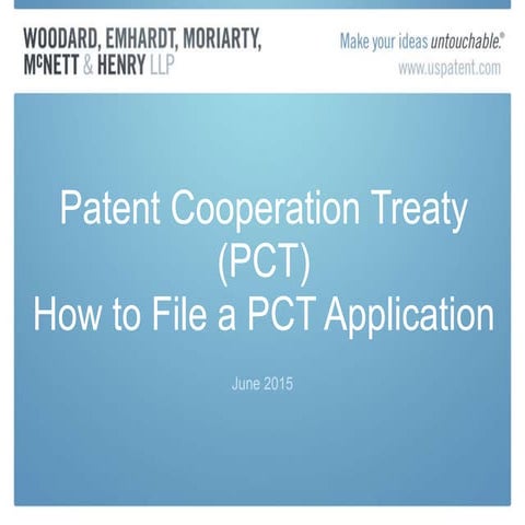 Patent Cooperation Treaty (PCT)- How to File a PCT Application | PPTX