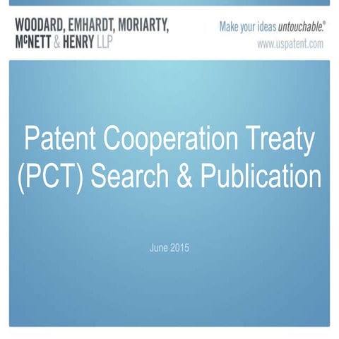Patent Cooperation Treaty (PCT)- PCT Search, Written Opinion ...
