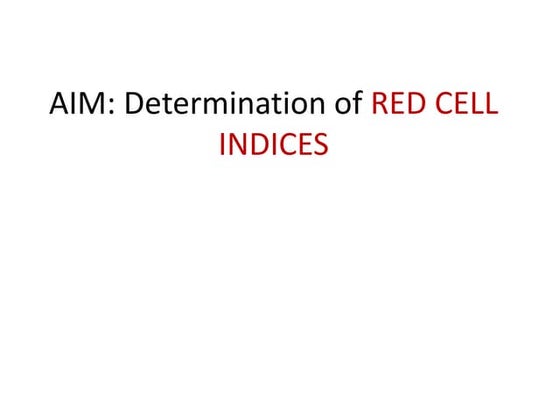 RBC Indices- MCV, MCH, MCHC II Blood Physiology | PPT