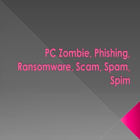 Pc zombie, phishing, ransomware, scam - Nathalie Mencos | PPTX