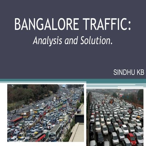 Bangalore Traffic | PPT