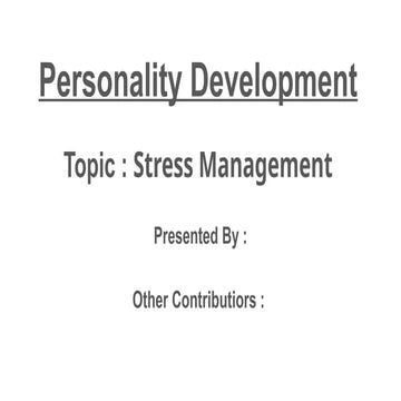 PD - Stress Management quite useful I'd say | PPTX