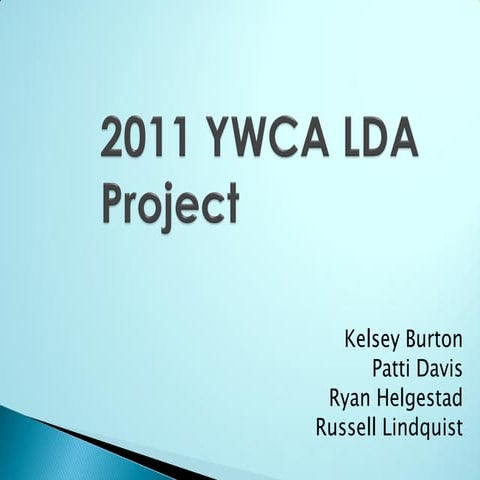 YWCA Remodeling - Class of 2010-11 LDA Collaborative Project Presentation | PPT