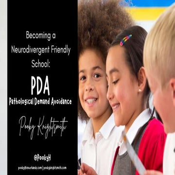 Becoming a Neurodivergent Friendly School: PDA (Pathological Demand ...