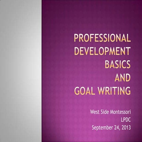 Pd basics and goal writing | PPT